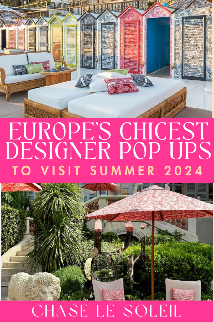 Europe’s Chicest Designer Pop-Ups to Visit This Summer